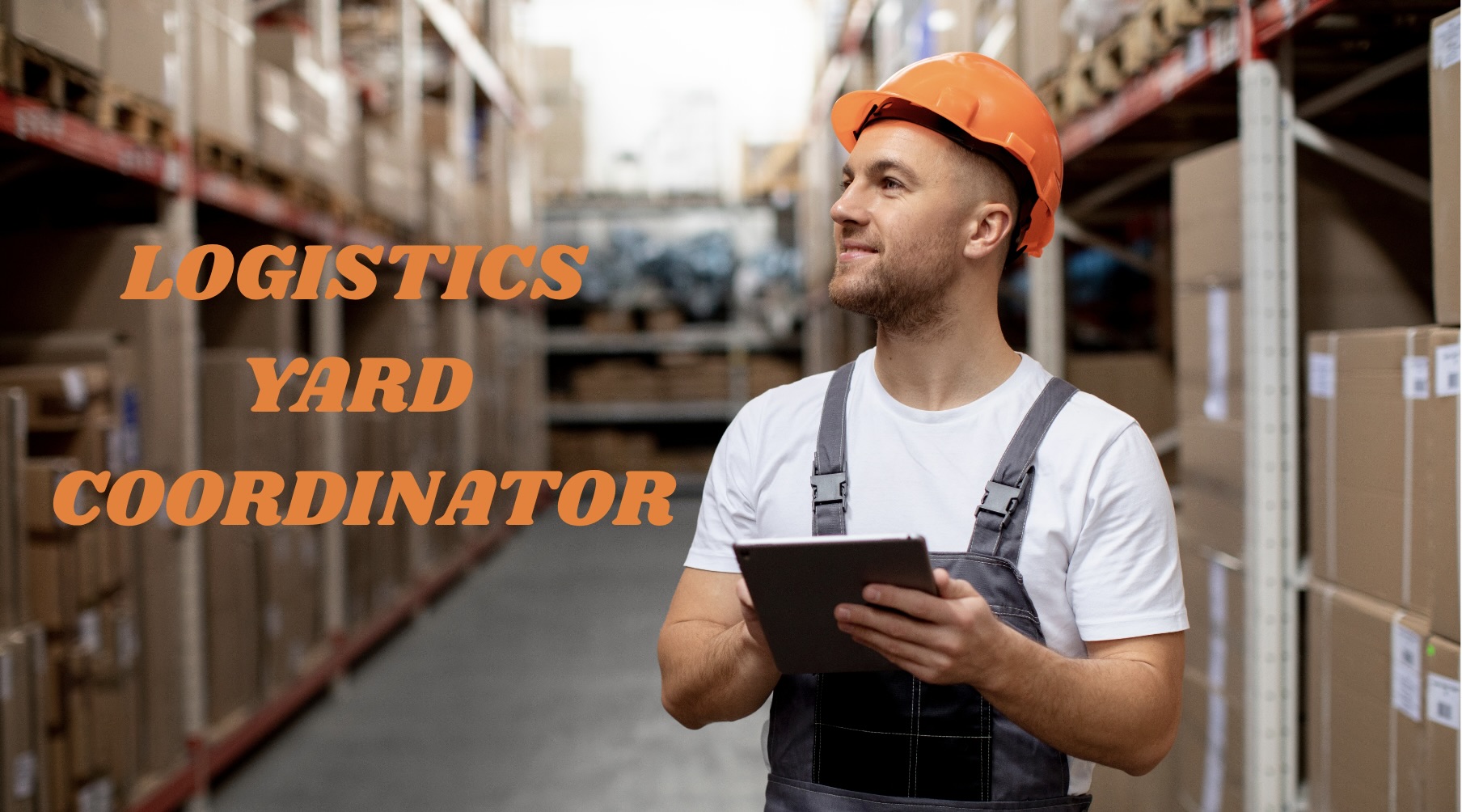 A Complete Logistics Yard Coordinator Career Guide In 2025